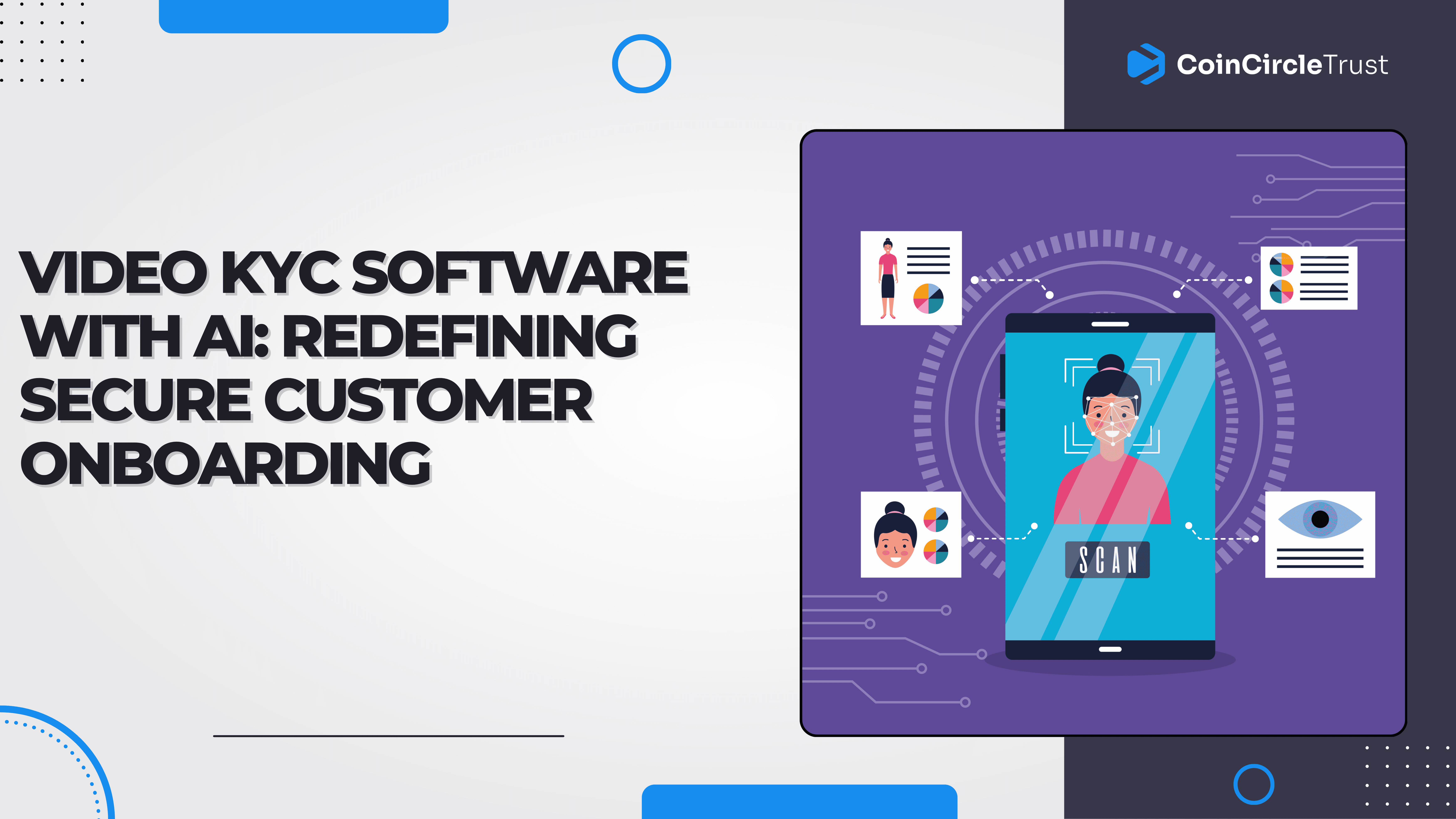 Video KYC Software with AI: Redefining Secure Customer Onboarding