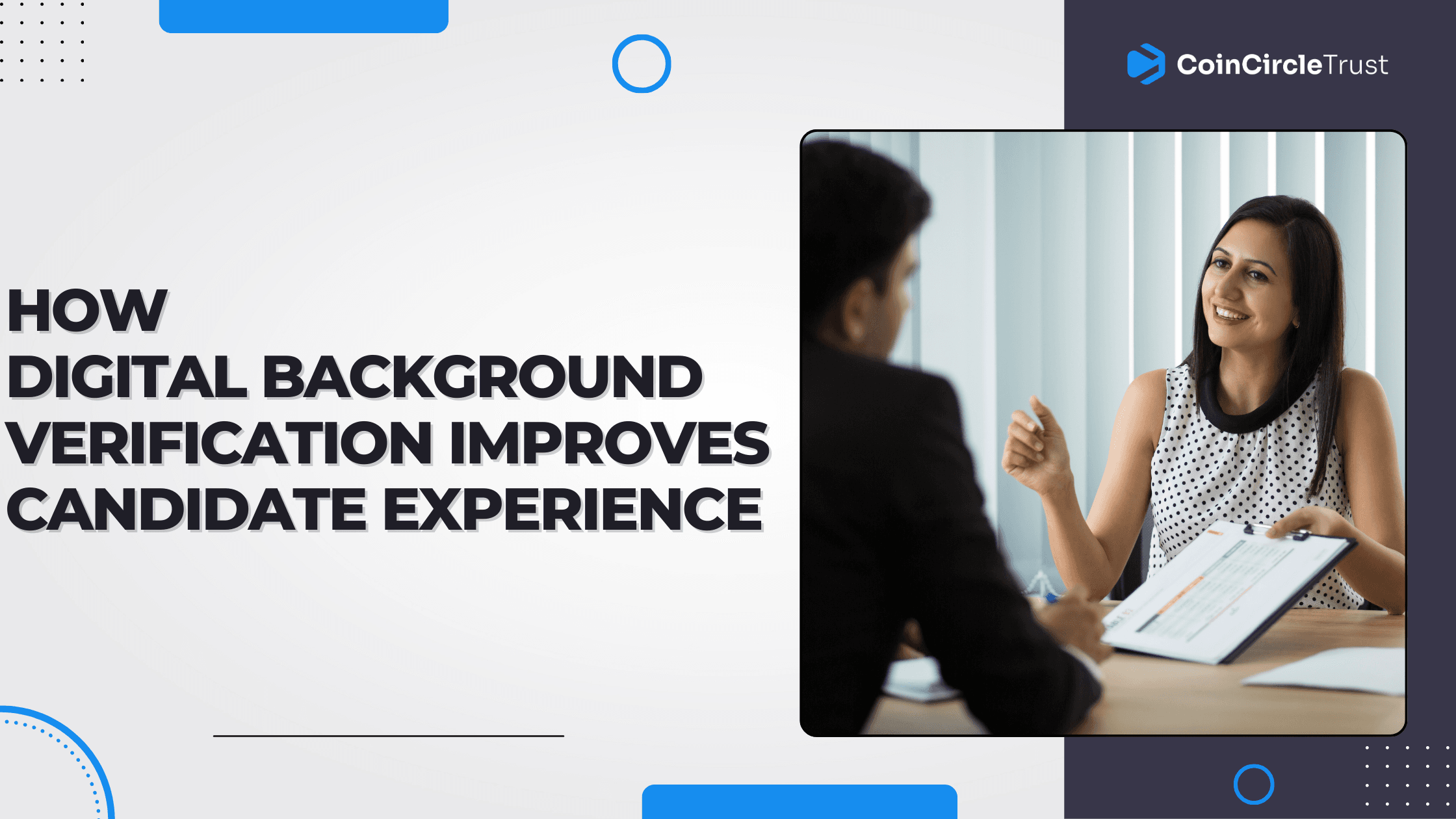 How Digital Background Verification Improves Candidate Experience